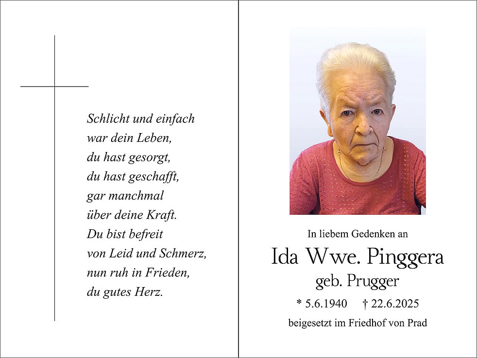 Ida Wwe. Pinggera aus Prad am Stilfserjoch - TrauerHilfe.it - das Südtiroler Gedenkportal