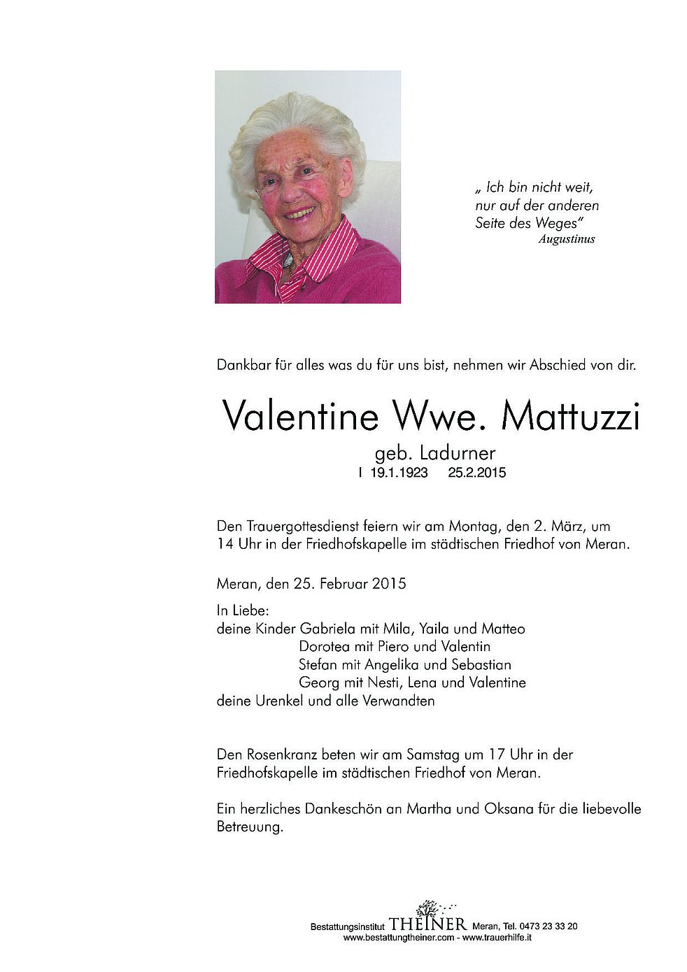 Valentine Wwe. Mattuzzi aus Meran - TrauerHilfe.it - das Südtiroler ... Valentine Wwe. Mattuzzi aus Meran - TrauerHilfe.it - das Südtiroler ...
