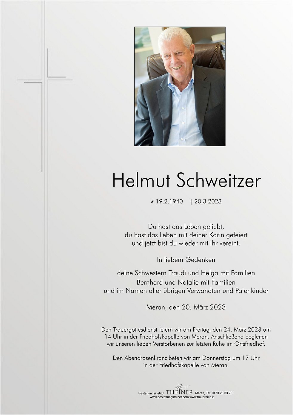 Helmut Schweitzer aus Meran - TrauerHilfe.it - das Südtiroler Gedenkportal Helmut Schweitzer aus Meran - TrauerHilfe.it - das Südtiroler Gedenkportal