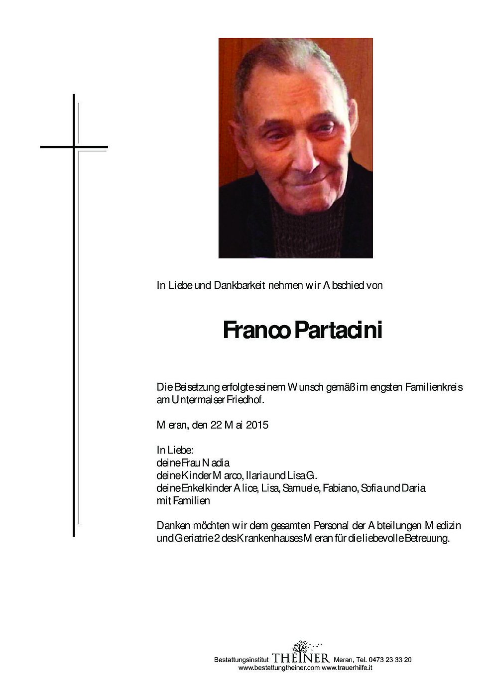 Franco Partacini aus Meran - TrauerHilfe.it - das Südtiroler Gedenkportal Franco Partacini aus Meran - TrauerHilfe.it - das Südtiroler Gedenkportal