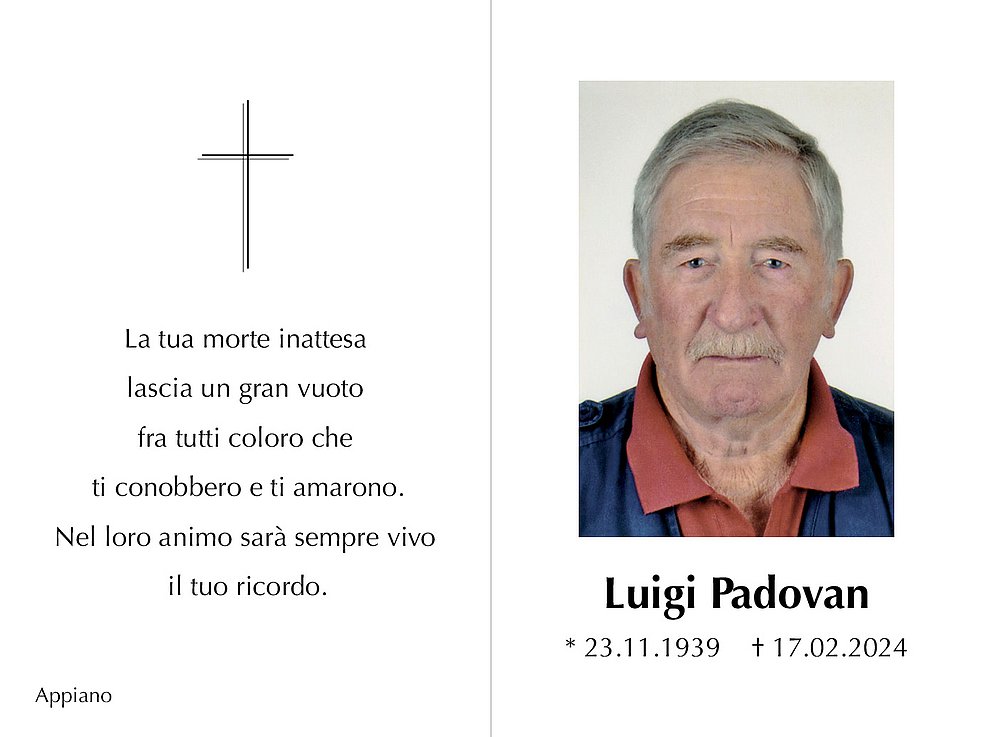 Luigi Padovan aus Eppan a. d. W. - TrauerHilfe.it - das Südtiroler ...