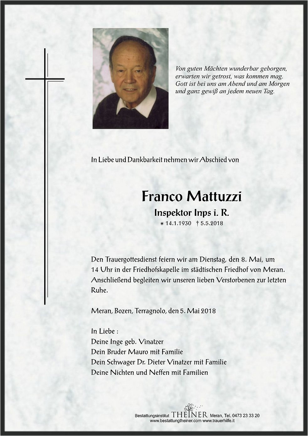 Franco Mattuzzi aus Meran - TrauerHilfe.it - das Südtiroler Gedenkportal Franco Mattuzzi aus Meran - TrauerHilfe.it - das Südtiroler Gedenkportal