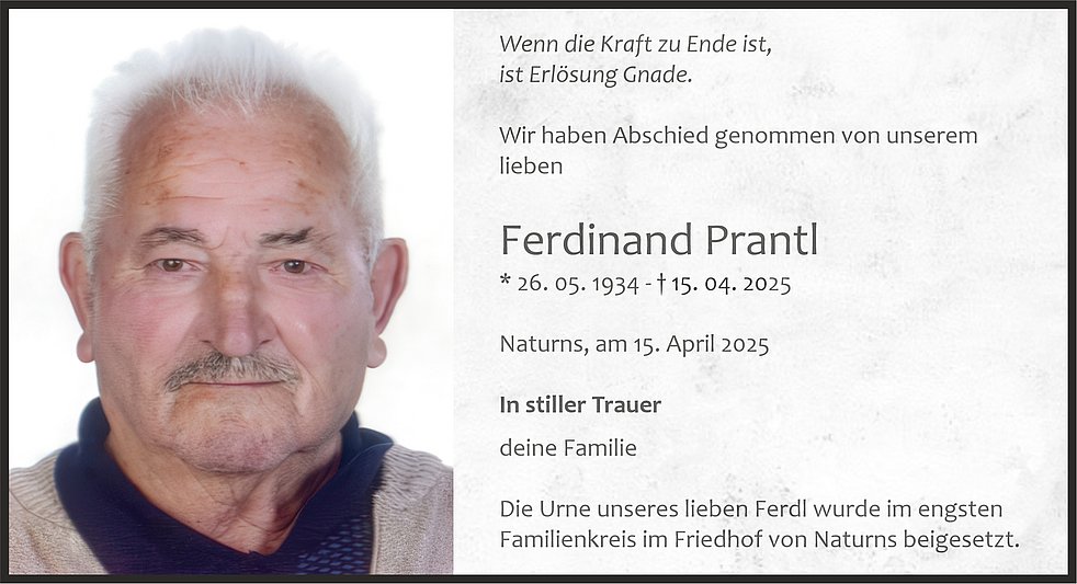 Ferdinand Prantl aus Naturns - TrauerHilfe.it - das Südtiroler Gedenkportal